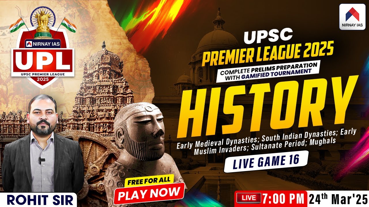 UPL: UPSC Premiere League Game 16 | Medieval History for UPSC Prelims ...