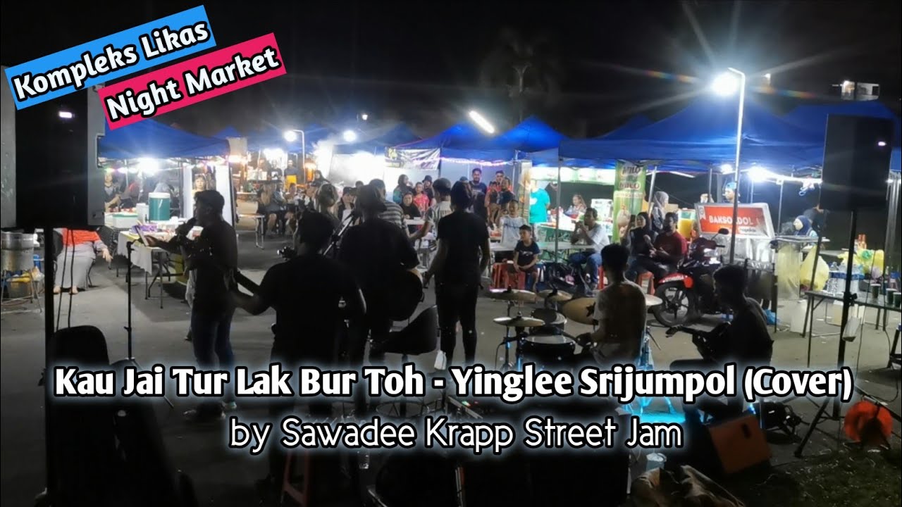 Kau Jai Tur Lak Bur Toh - Yinglee Srijumpol(cover) by Sawadee Krapp ...