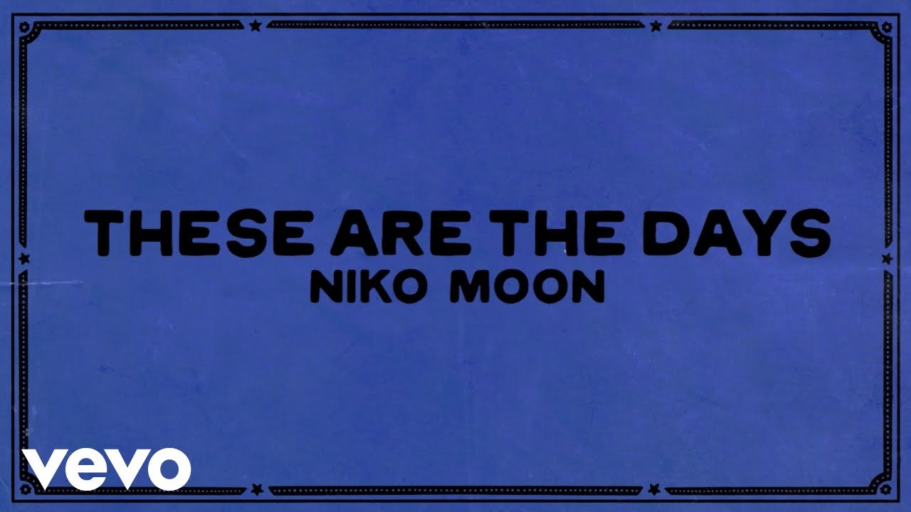 Niko Moon - THESE ARE THE DAYS (Animated Visualizer) - YouTube