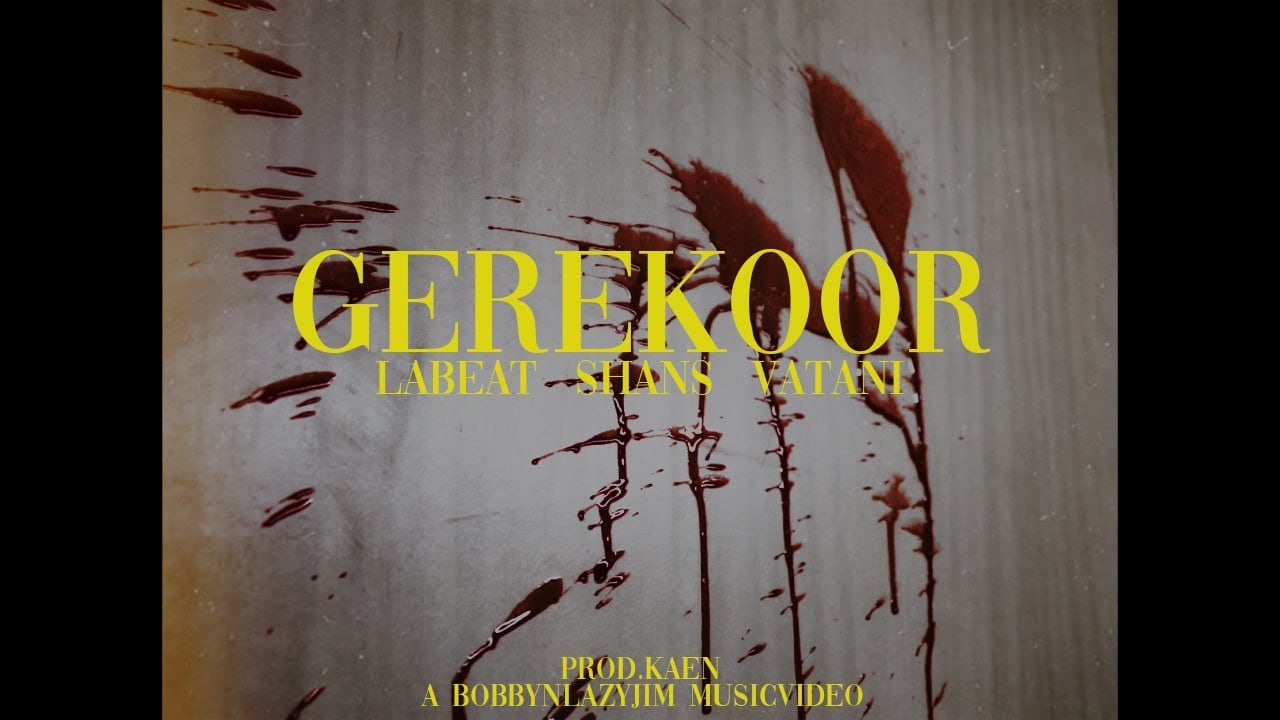 LABEAT x SHANS x VATANI - GEREKOOR(Prod.KAEN) Official MusicVideo - YouTube