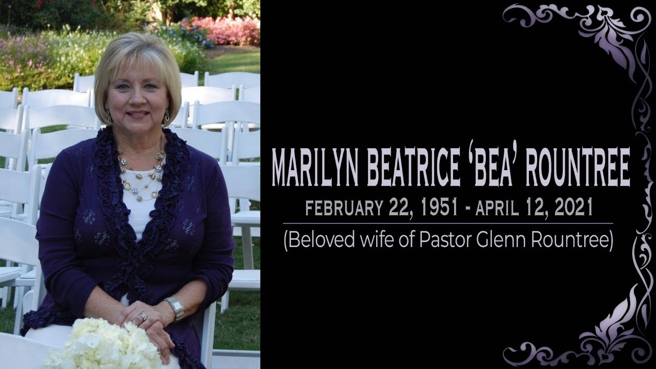 MARILYN BEATRICE (BEA) ROUNTREE February 22, 1951 – April 12, 2021 ...