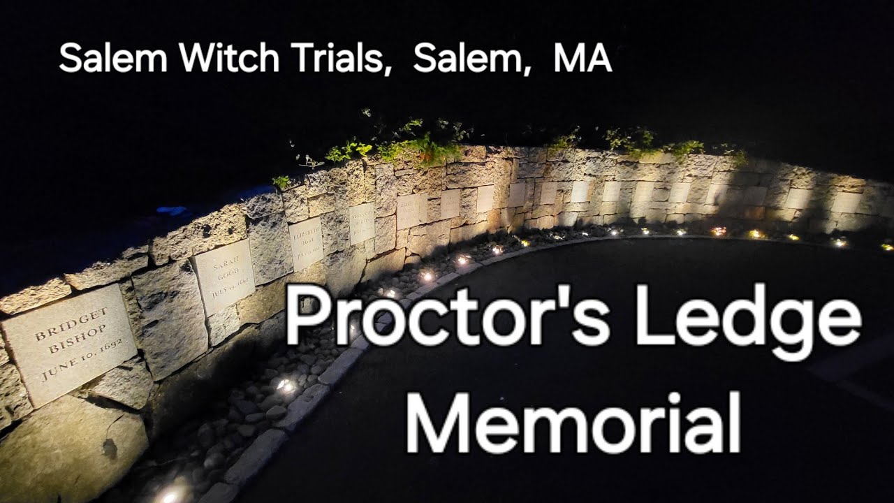 Proctor's Ledge Memorial, Salem Witch Trials, Salem, MA. - YouTube