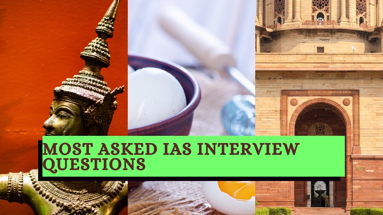 IAS Questions | Most Asked IAS Question With Answers | IAS Interview ...