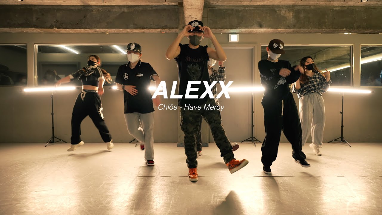 I Chlöe - Have Mercy l ALEXX l Choreography l PlayTheUrban - YouTube