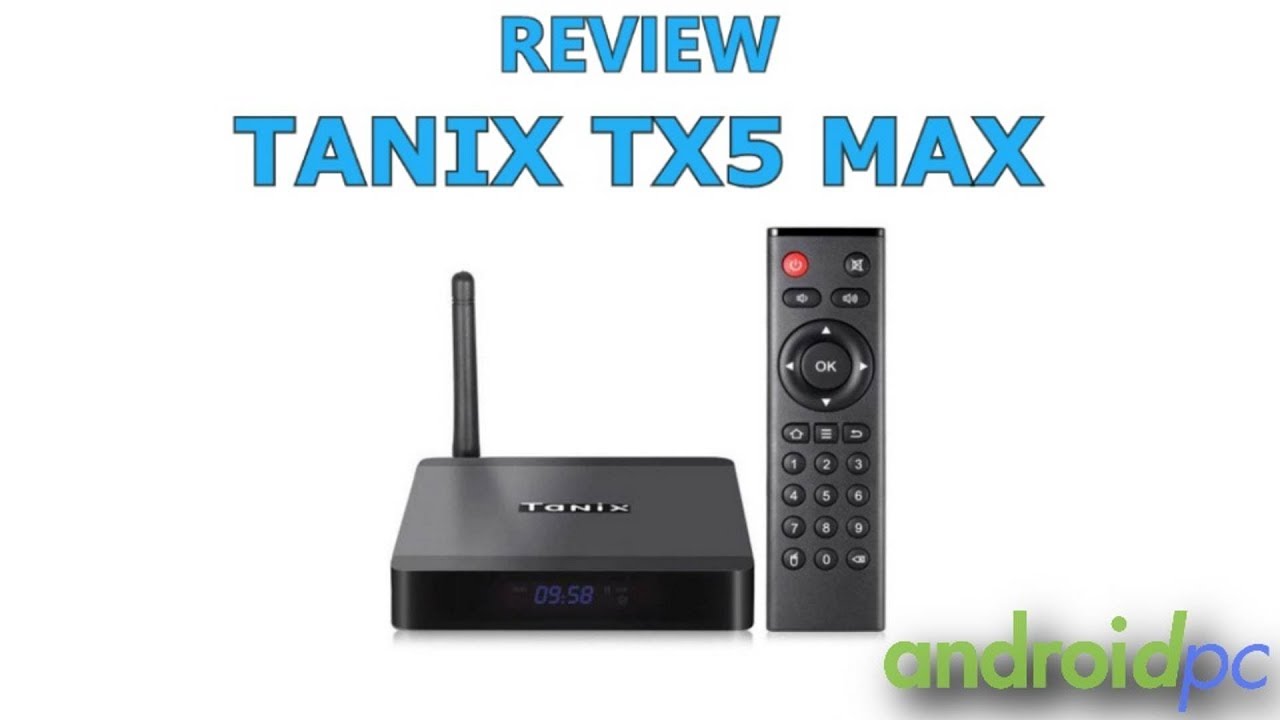 REVIEW: Tanix TX5 Max con SoC S905X2 y 4GB de RAM - YouTube