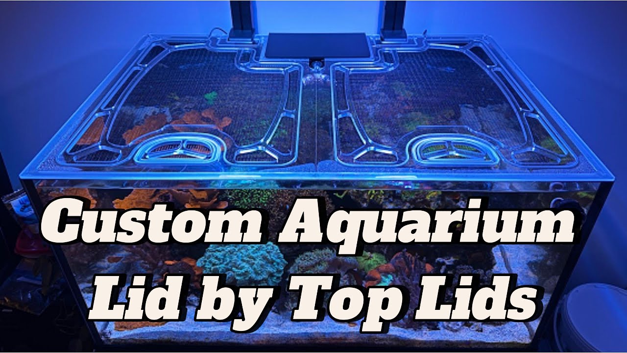 Custom Aquarium Lid by Top Lids - YouTube