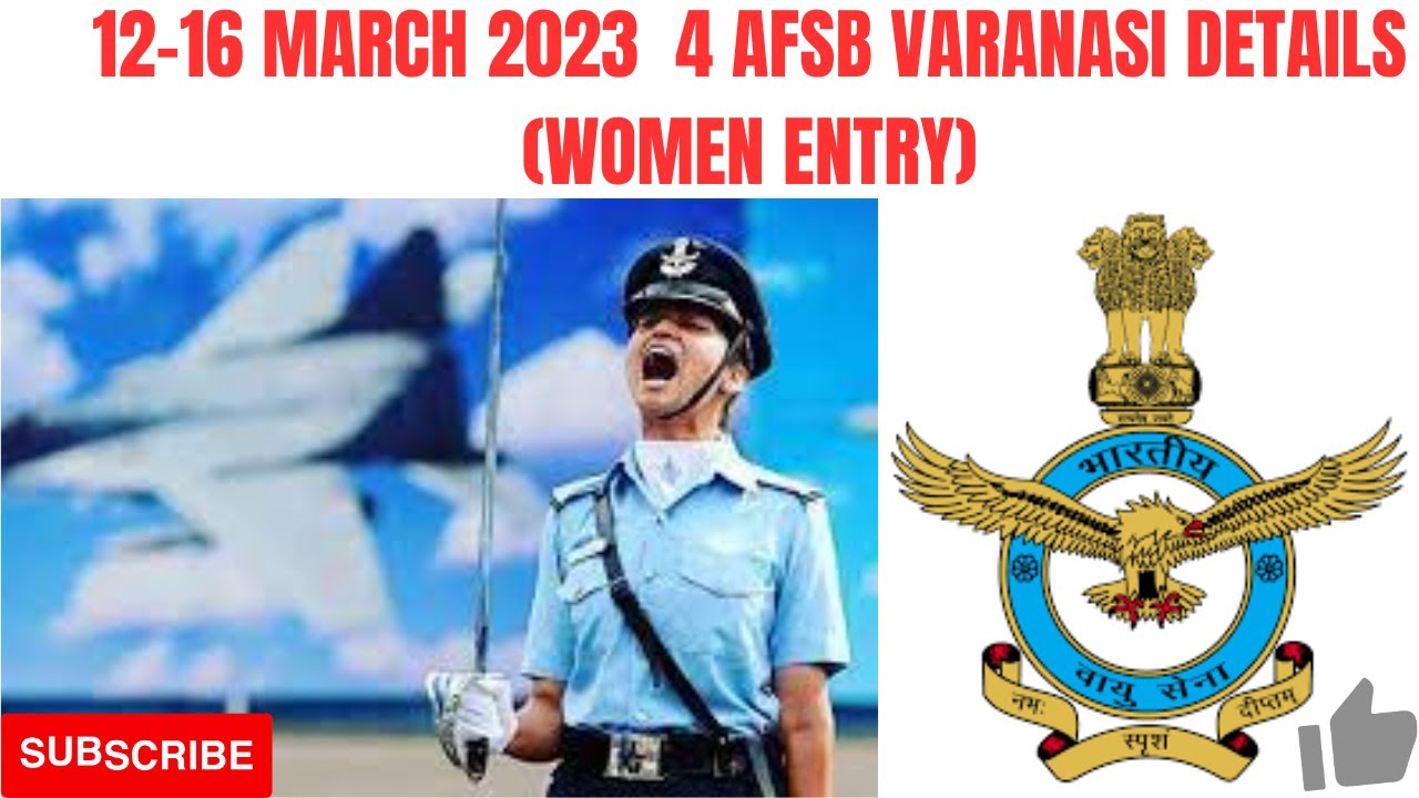 12-16 MARCH 2023 4 AFSB VARANASI DETAILS (WOMEN ENTRY) |SSB & AFSB| SSB ...