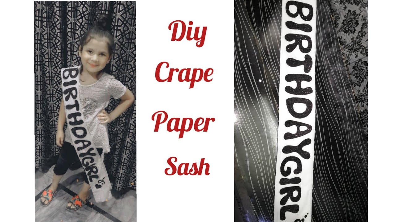How To Make Birthday Sash crepe Paper DIY Birthday Sash YouTube How To Make Birthday Sash crepe Paper DIY Birthday Sash YouTube