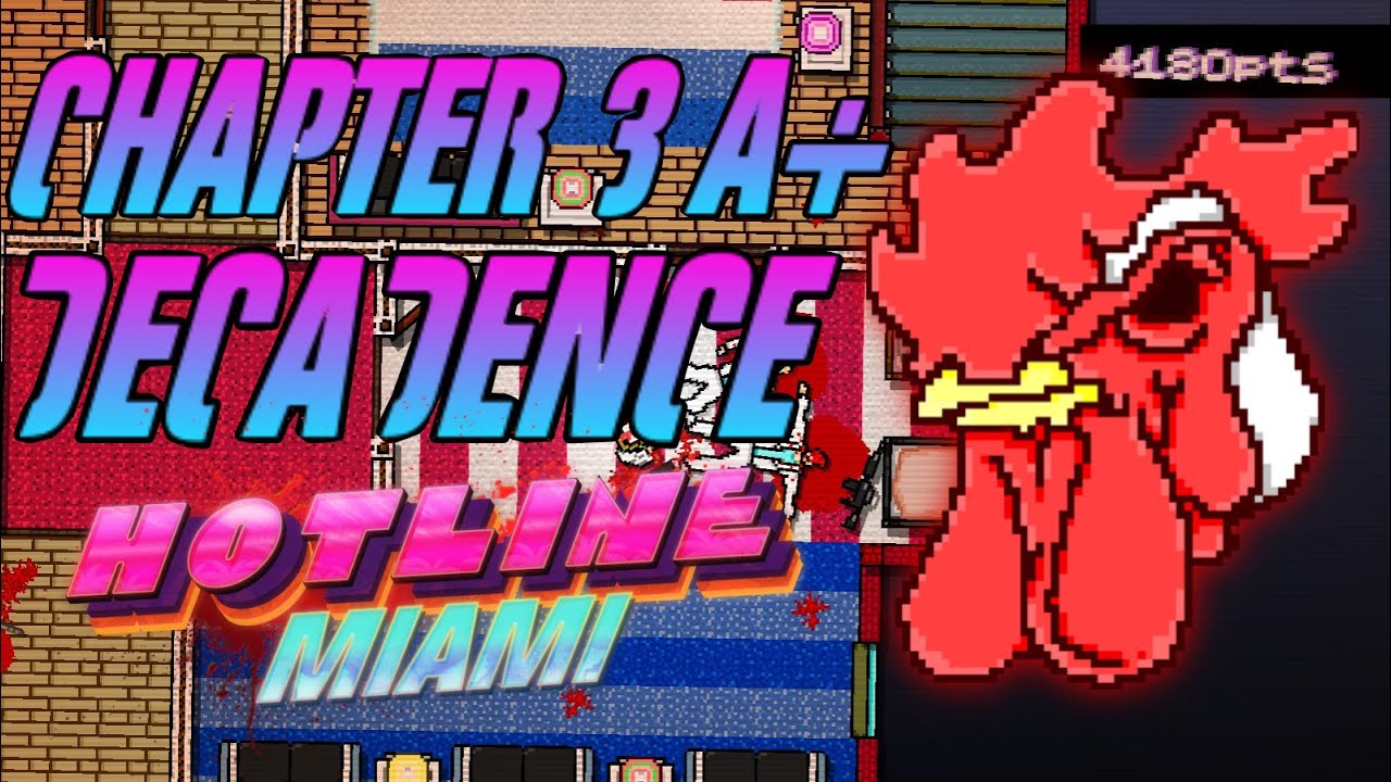 Chapter 3: Decadence A+ Using the Richard Mask | Hotline Miami - YouTube