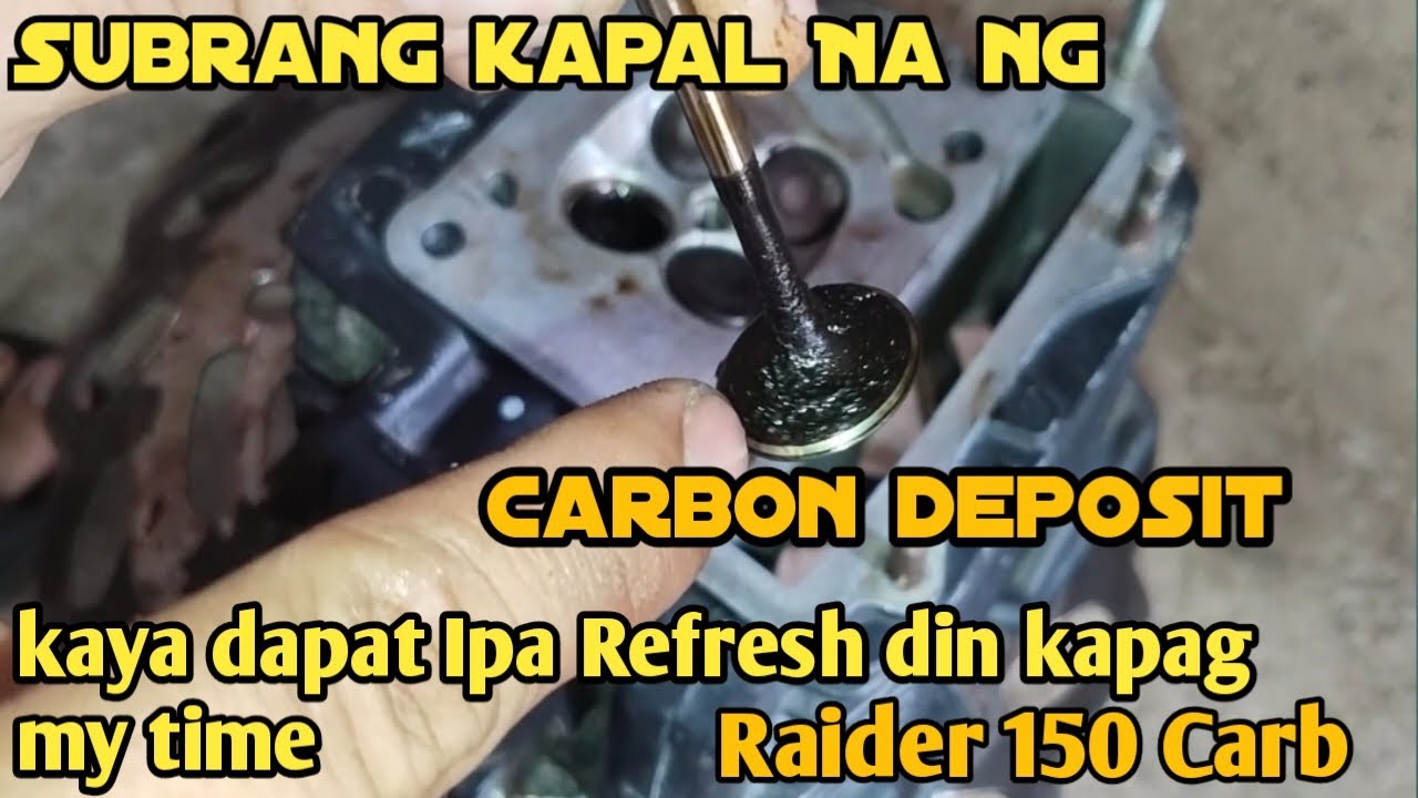 Subrang kapal Na ng Carbon deposit kaya dapat Ipa Refresh din kapag my time... - YouTube