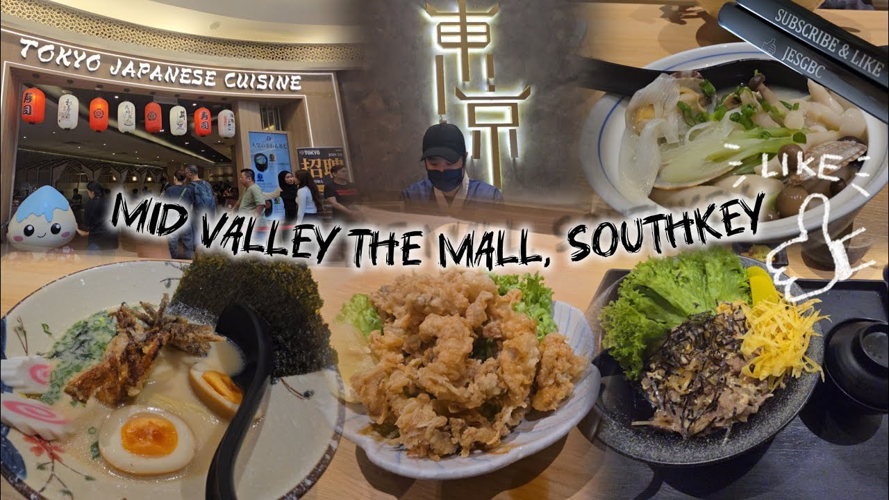 Mid Valley Southkey Tokyo Japanese Cuisine Review | Worth the Hype? #东京 ...
