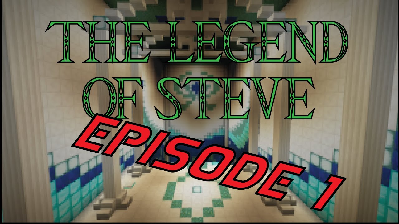 Legend Of Steve [Minecraft Adventure Map] - Part 1 | HUGE FRICKIN TOWER ...