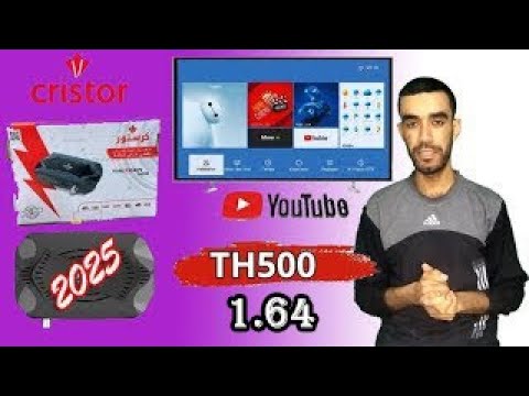تحديث جديد لجهاز كريستور TH500 بتاريخ 15 ماي 2025 1.64 mise à jour ...