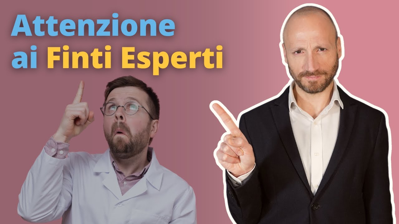 Finti Esperti 3 Segnali Per Riconoscerli Youtube