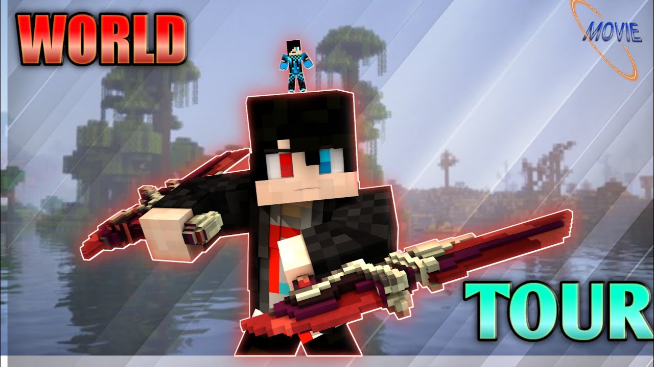 MINECRAFT WORLD TOUR || ?õ:îè movie - YouTube