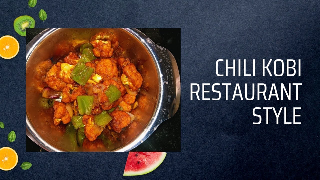 CHILI KOBI RESTAURANT STYLE (ଚିଲି କୋବି )... - YouTube
