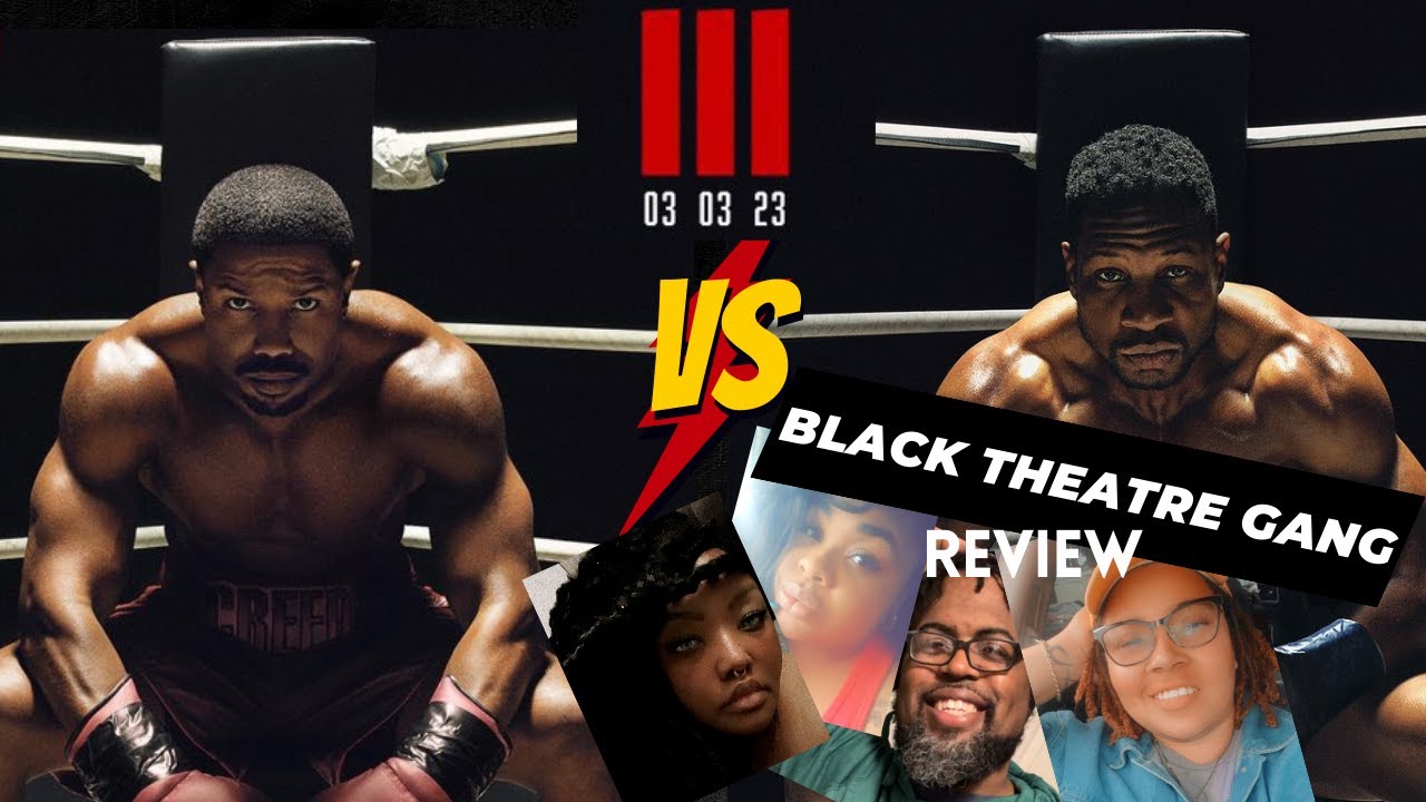 Black Theatre Gang - Episode 4 - CREED III Movie Review - YouTube