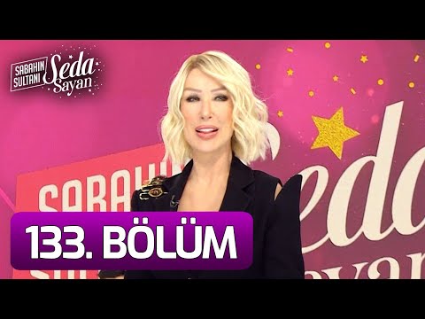 Sabahın Sultanı Seda Sayan 133. Bölüm (28 Şubat 2022 - Pazartesi)