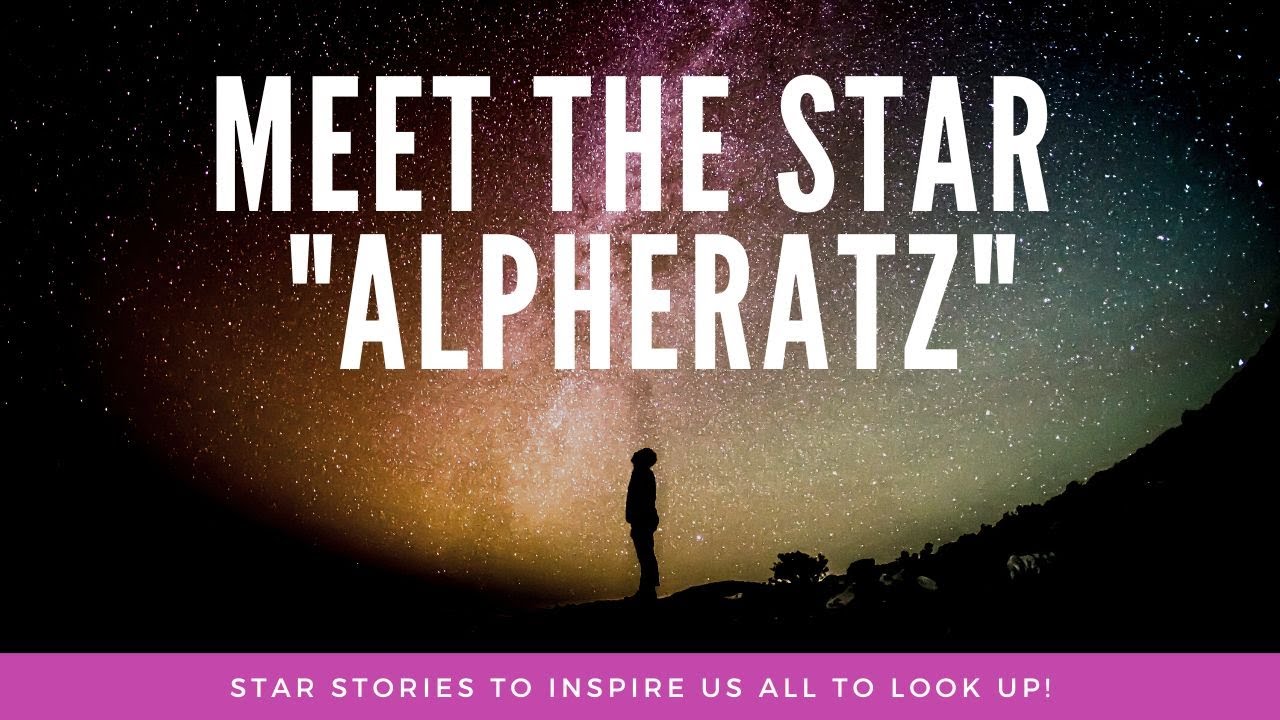 A "Double Dose of the Divine Feminine" in the Fixed Star Alpheratz - YouTube