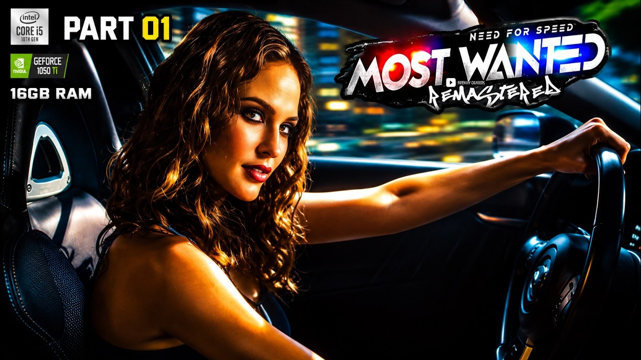NFS Most Wanted Remastered Gameplay Walkthrough - Part -01 No ...