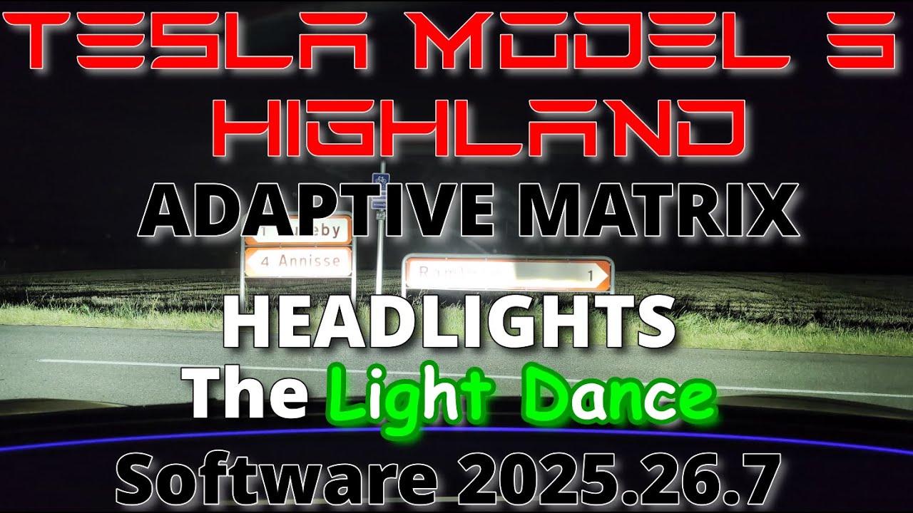 Tesla Model 3 Highland Adaptive Matrix Light Dance - SW: 2025.26.7 ...