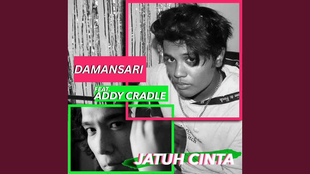 Jatuh Cinta (feat. Addy Cradle) - YouTube