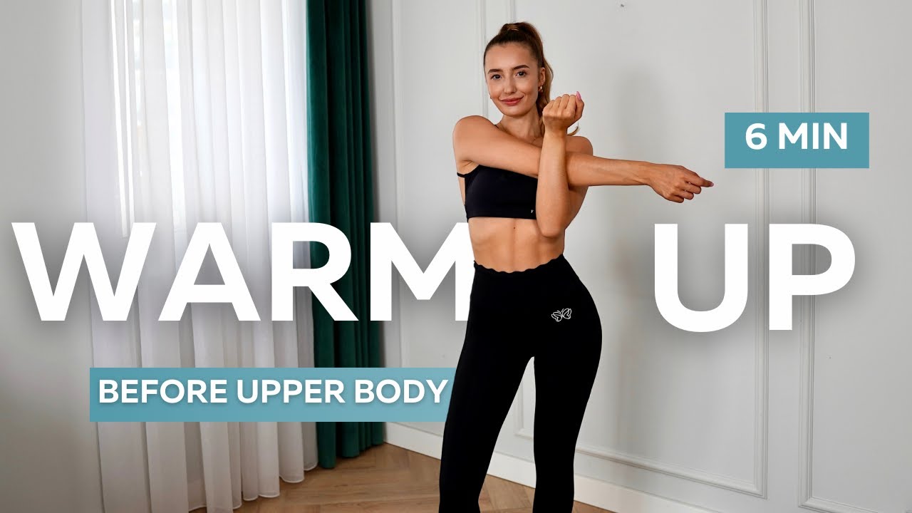 6 MIN UPPER BODY WARM UP | Before Home & Gym Workouts - YouTube