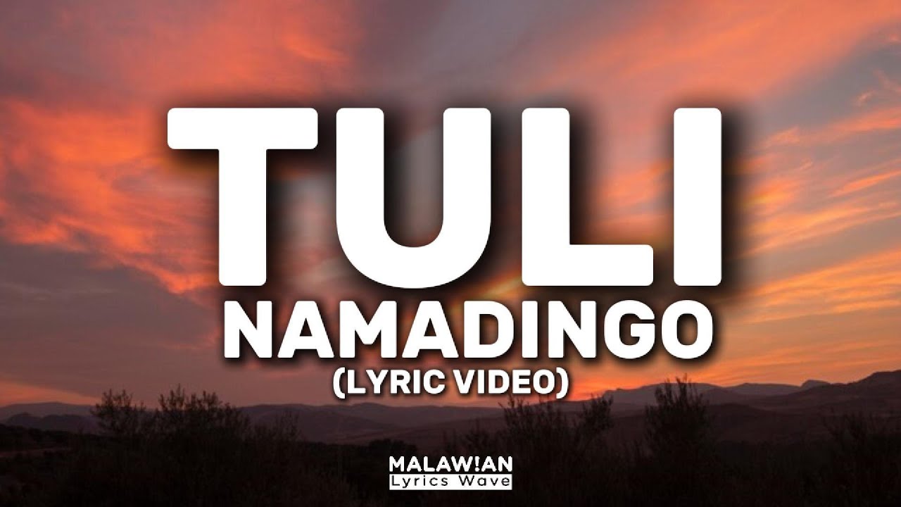 Namadingo - Tuli (Lyric Video) - YouTube