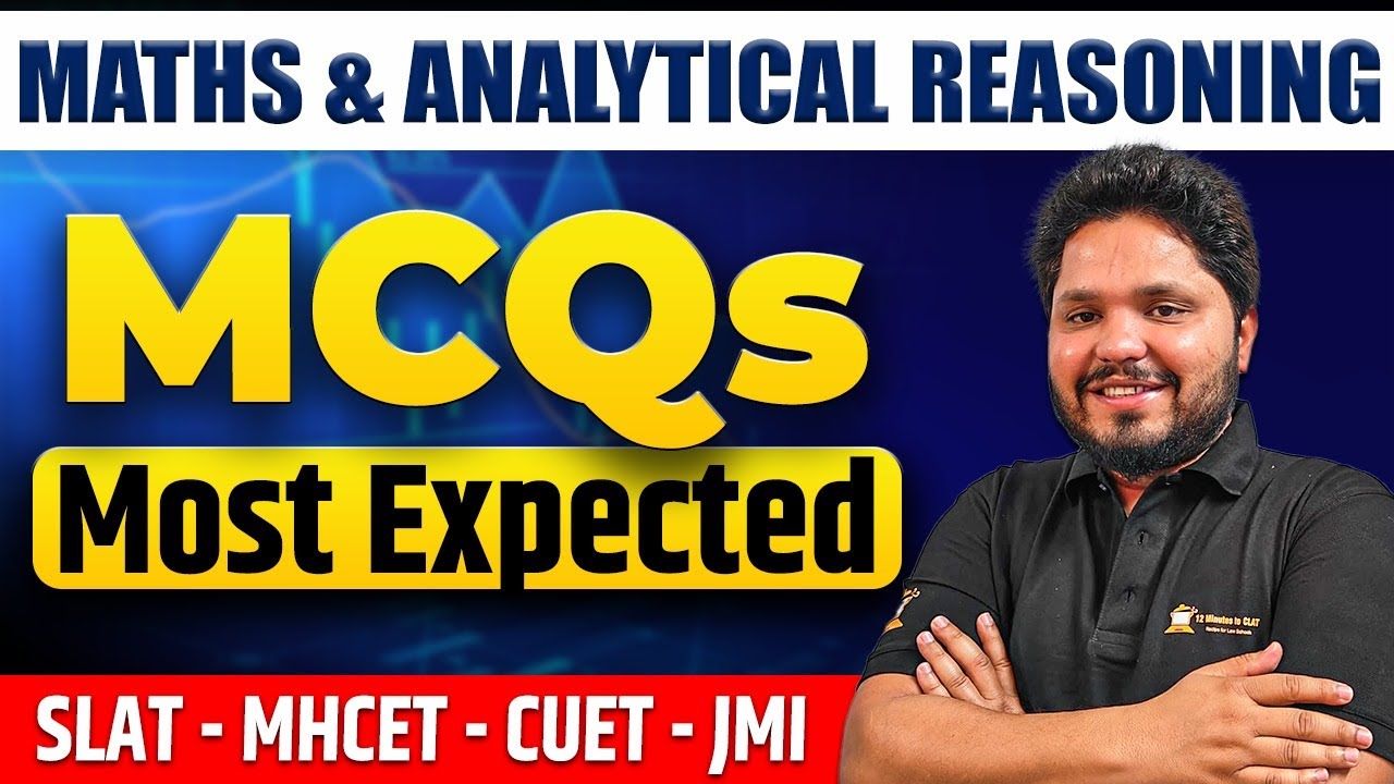 Maths And Analytical Reasoning Most Expected MCQs I MHCET I CUET I SLAT maths-and-analytical-reasoning-most-expected-mcqs-i-mhcet-i-cuet-i-slat