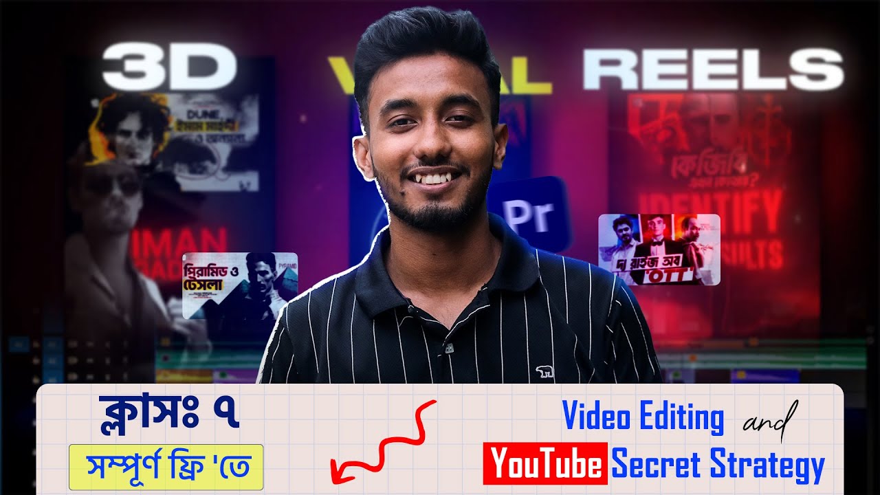 Class: 07 | Video Editing And YouTube Secret Strategy | Emon - YouTube
