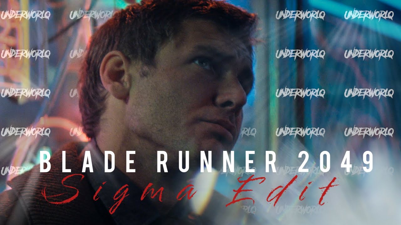 Blade Runner 2049 Sigma Edit - YouTube