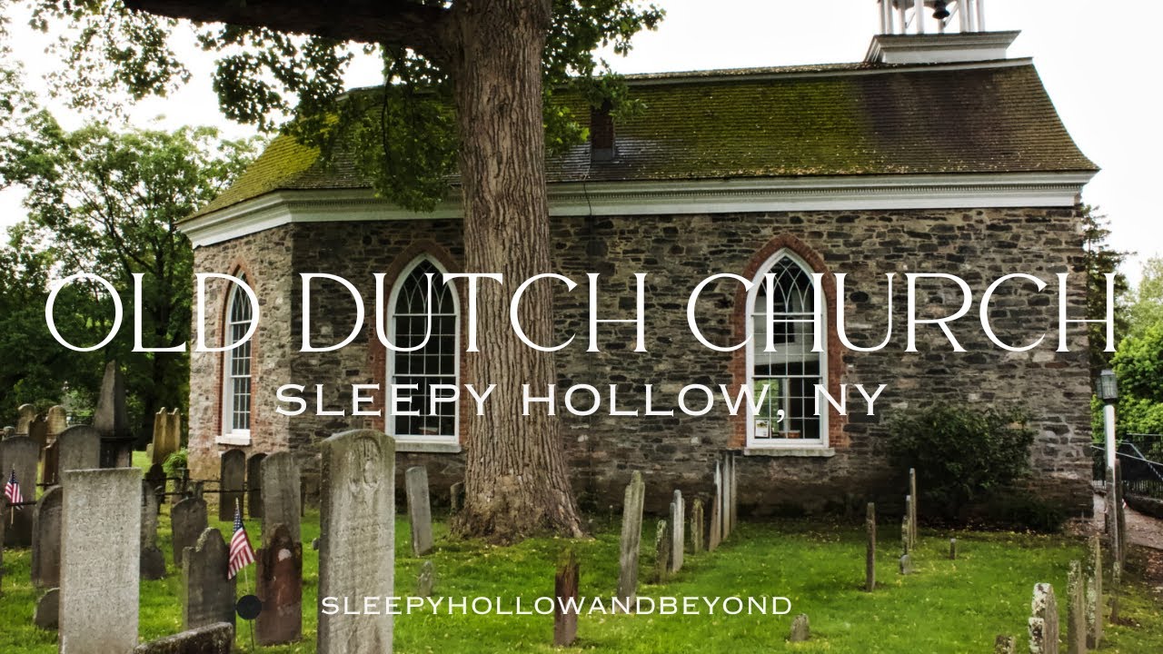 Welcome to The Old Dutch Church of Sleepy Hollow | Church and Cemetery ...