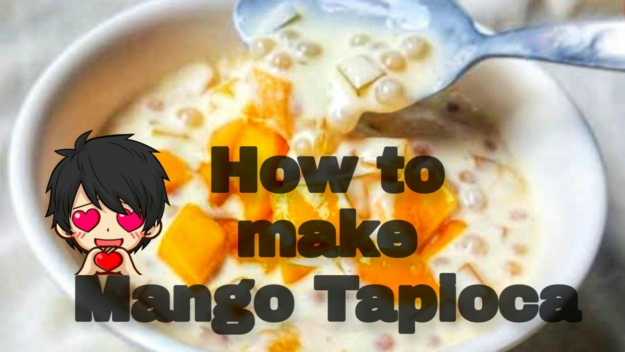 How to make manggo tapioca (tagalog) - YouTube
