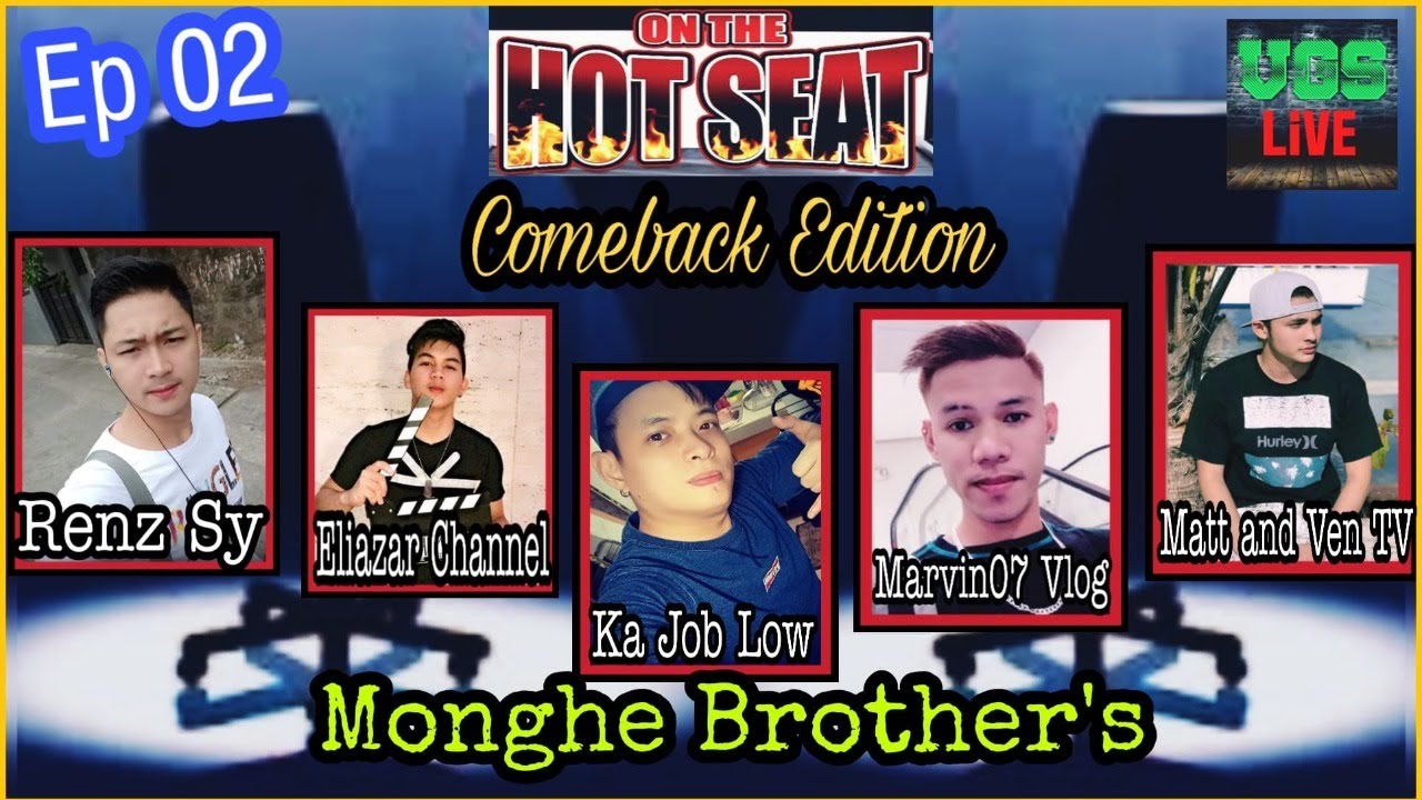 HOTSEAT with Youtuber Comeback Edition ft. MONGHE BROTHER'S | Episode ...
