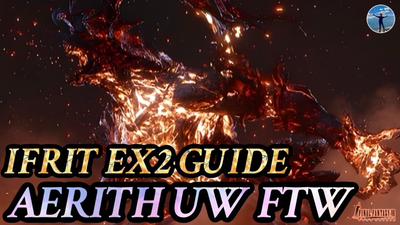 { FF7: Ever Crisis } EX2 IFRIT GUIDE! AERITH'S PRINCESS GUARD SHINES IN ...