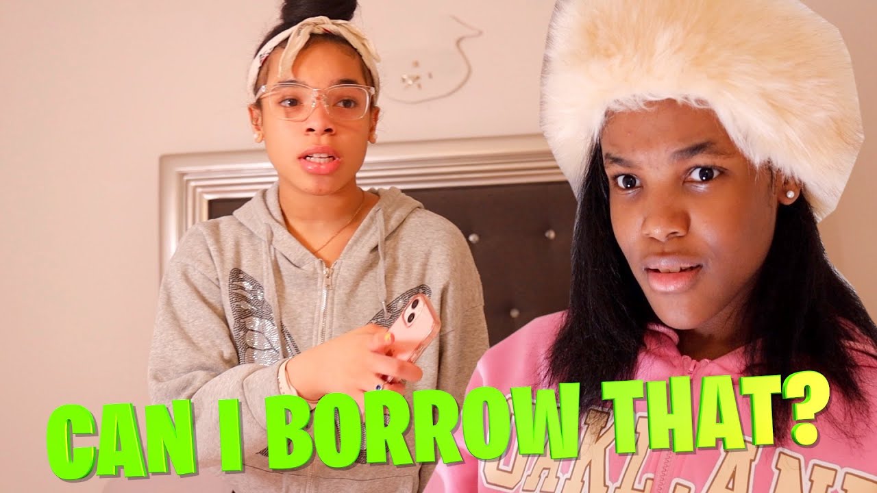 WHEN YOUR SISTER ASK TO BORROW SOMETHING FUNNY KIDS SKIT SKITS4SKITTLES YouTube when-your-sister-ask-to-borrow-something-funny-kids-skit-skits4skittles-youtube