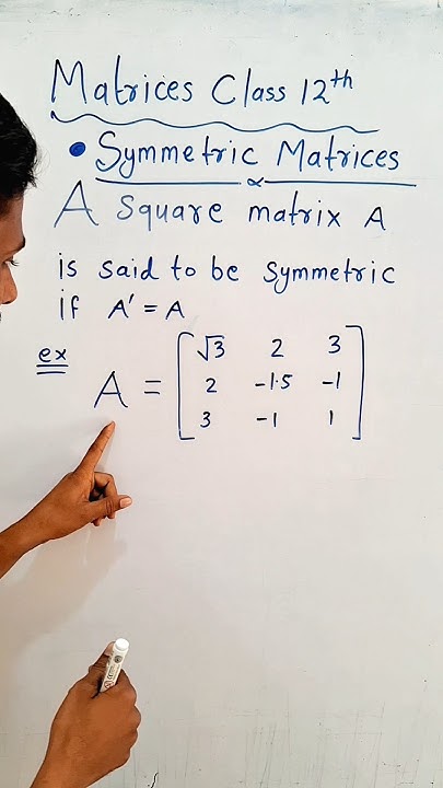 Symmetric matrix class 12 mathematics |matrices|matrix|matrices class ...