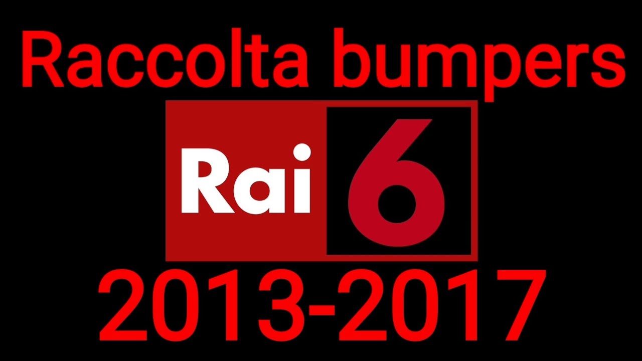 *CREAZIONE* Raccolta bumper Rai 6 (2013/2017) - YouTube
