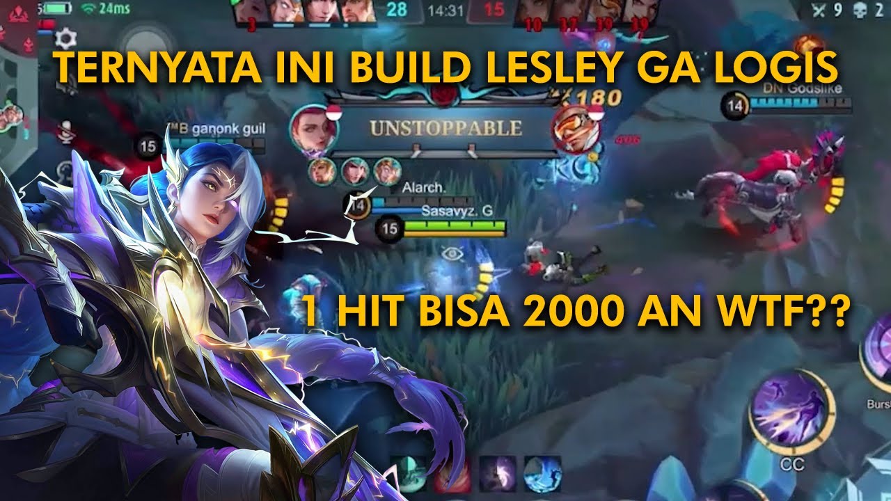TERNYATA INI BUILD LESLEY YANG DAMAGE NYA GA LOGIS? - MOBILE LEGENDS ...