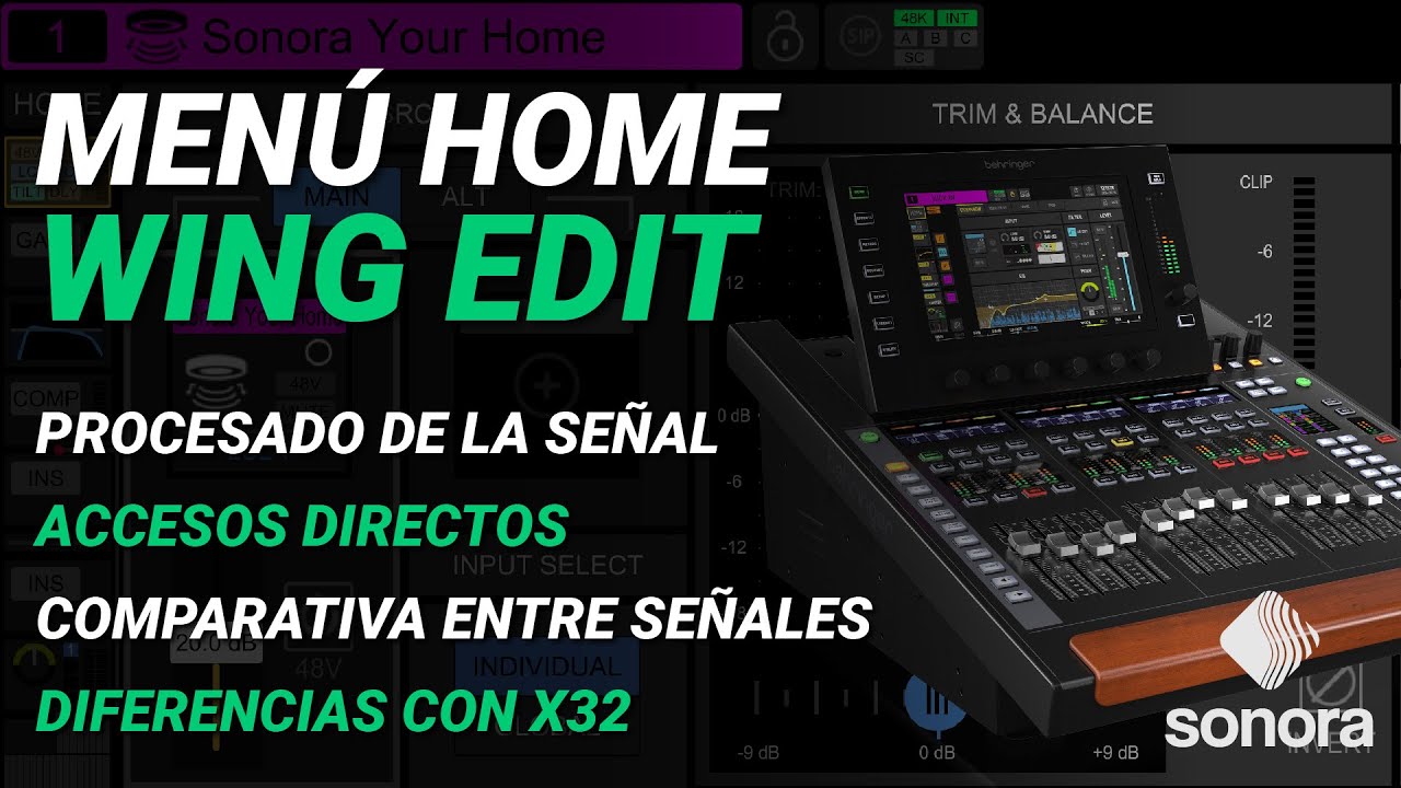Behringer WING Edit – Overview del menú Home (en español, paso a paso ...