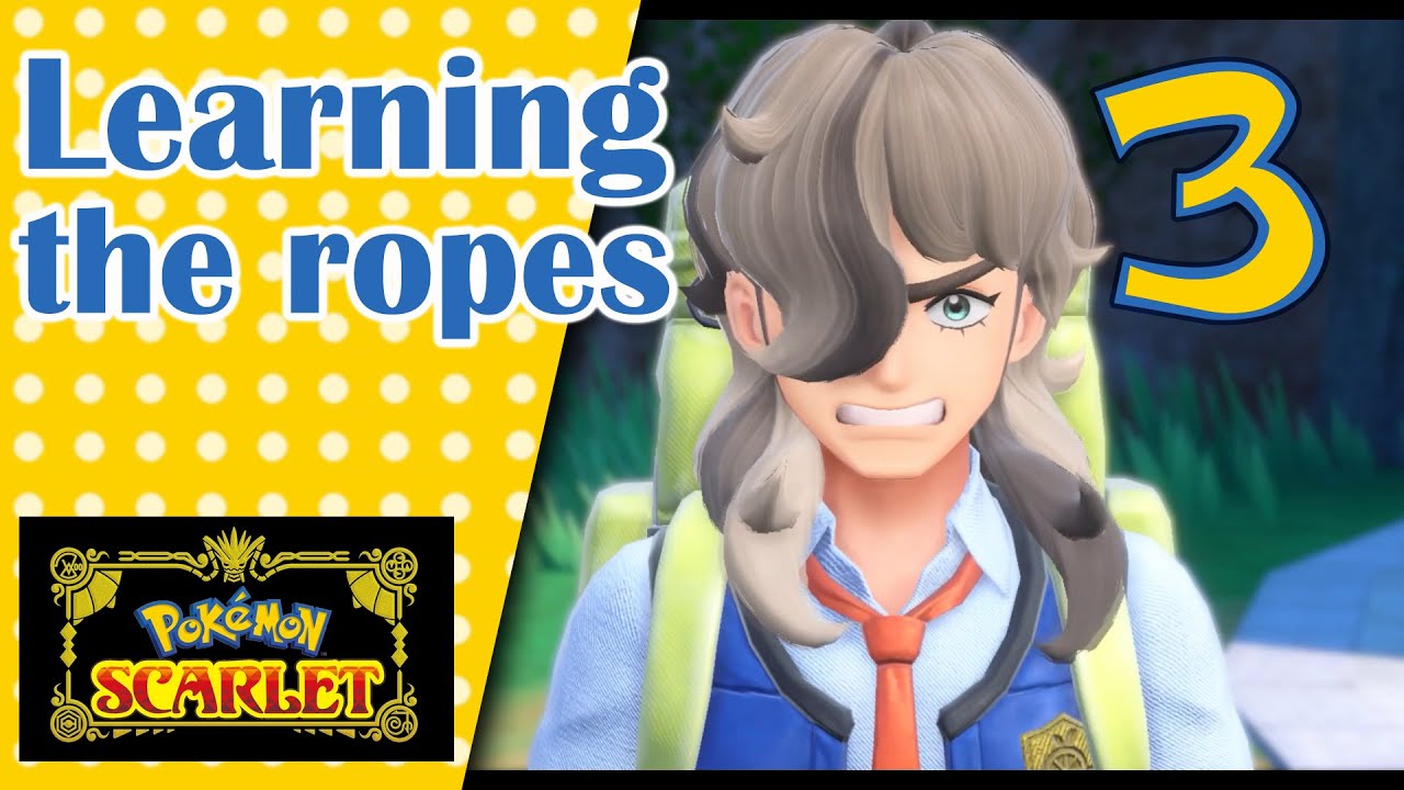 Learning the Ropes (Pokémon Scarlet 3) - YouTube