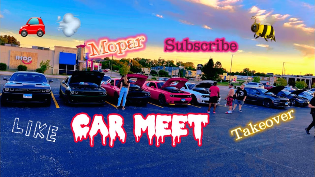 CAR MEET/STREET TAKEOVER!!! #mopar #car #hemi #dodge #carmeet # ...