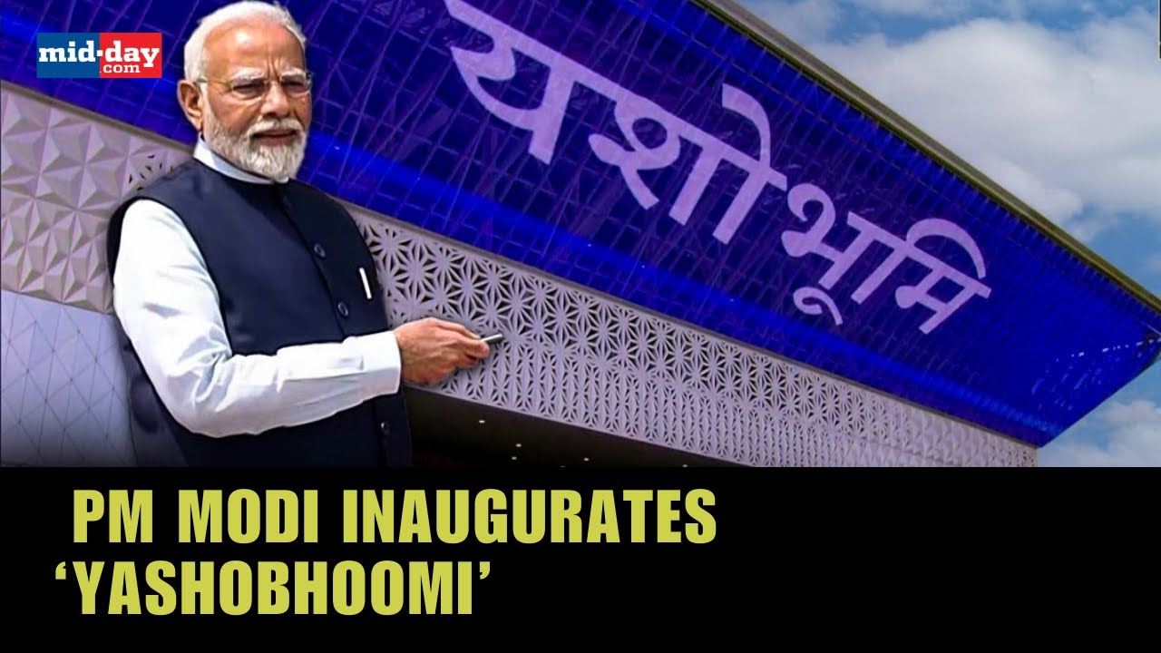 YashoBhoomi: PM Narendra Modi dedicates world-class ‘YashoBhoomi’ to ...
