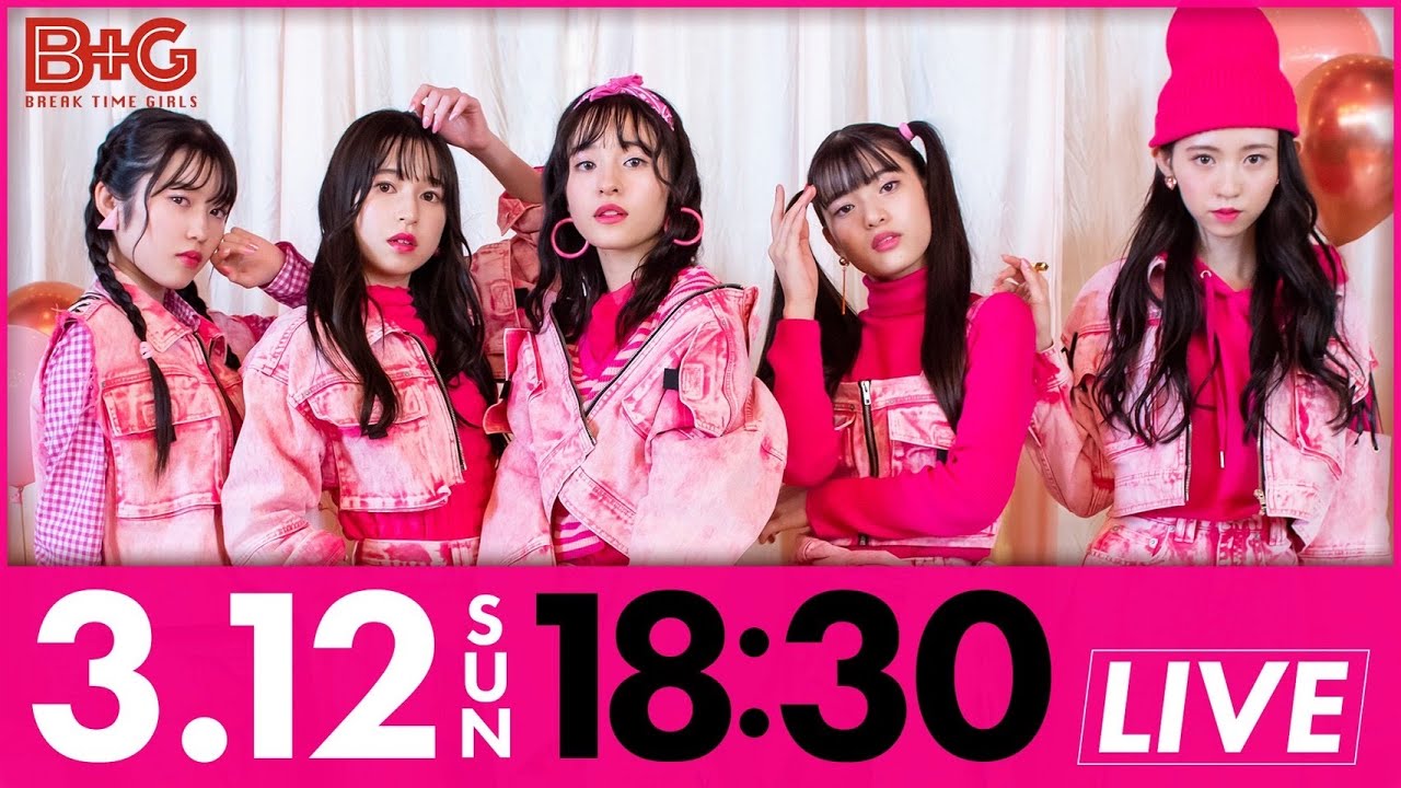 1st oneman Live「Heart Crush」決起集会！ライブ YouTube LIVE -BREAK TIME GIRLS ...