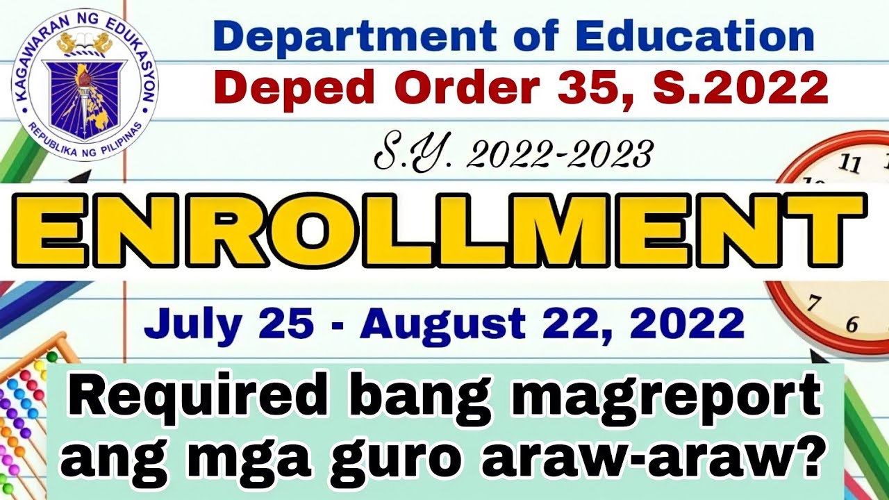 📌CLARIFICATIONS: DEPED ENROLLMENT FOR S.Y. 2022-2023 | DEPED ORDER NO ...