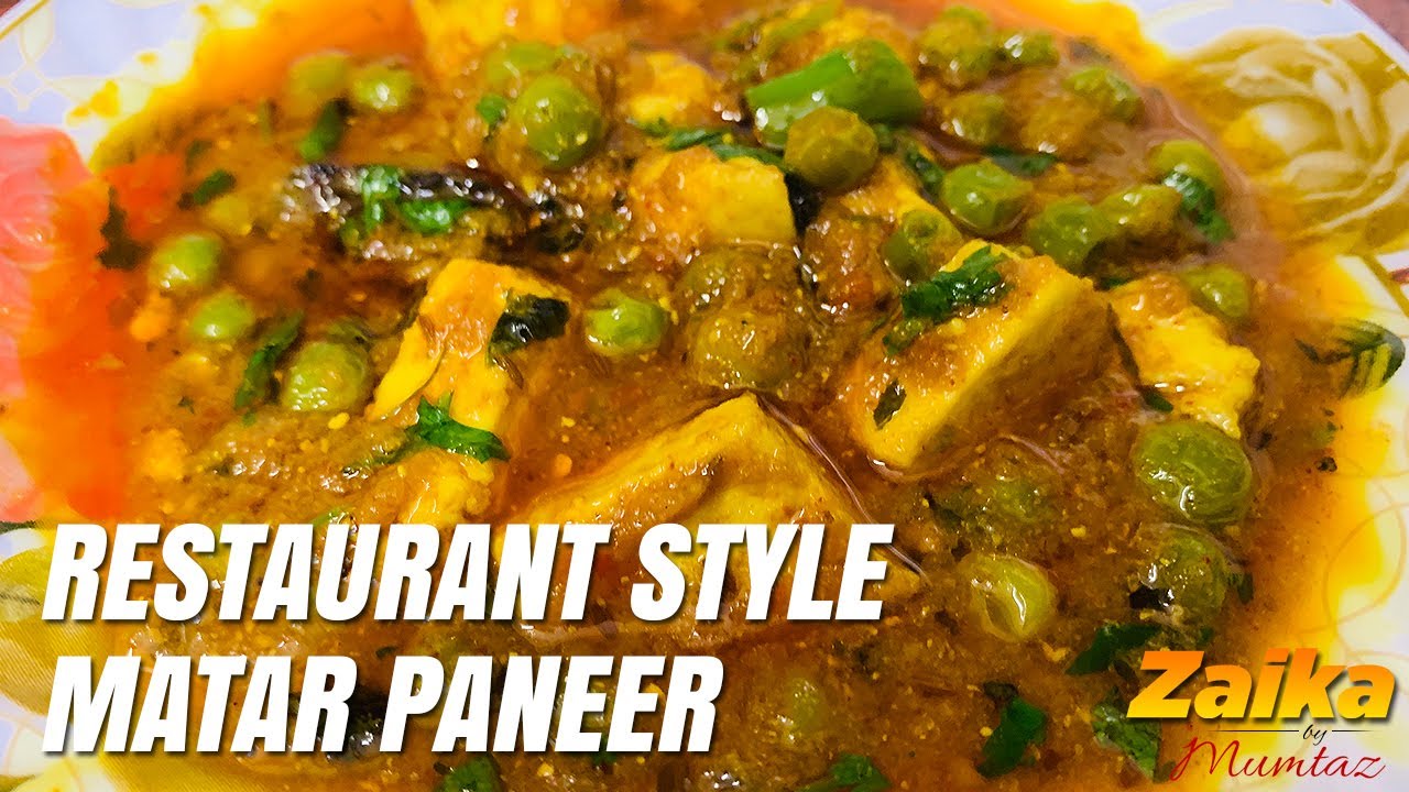 घर पर बनाएं रेस्टोरेंट स्टाइल मटर पनीर | Matar Paneer Recipe in Hindi ...