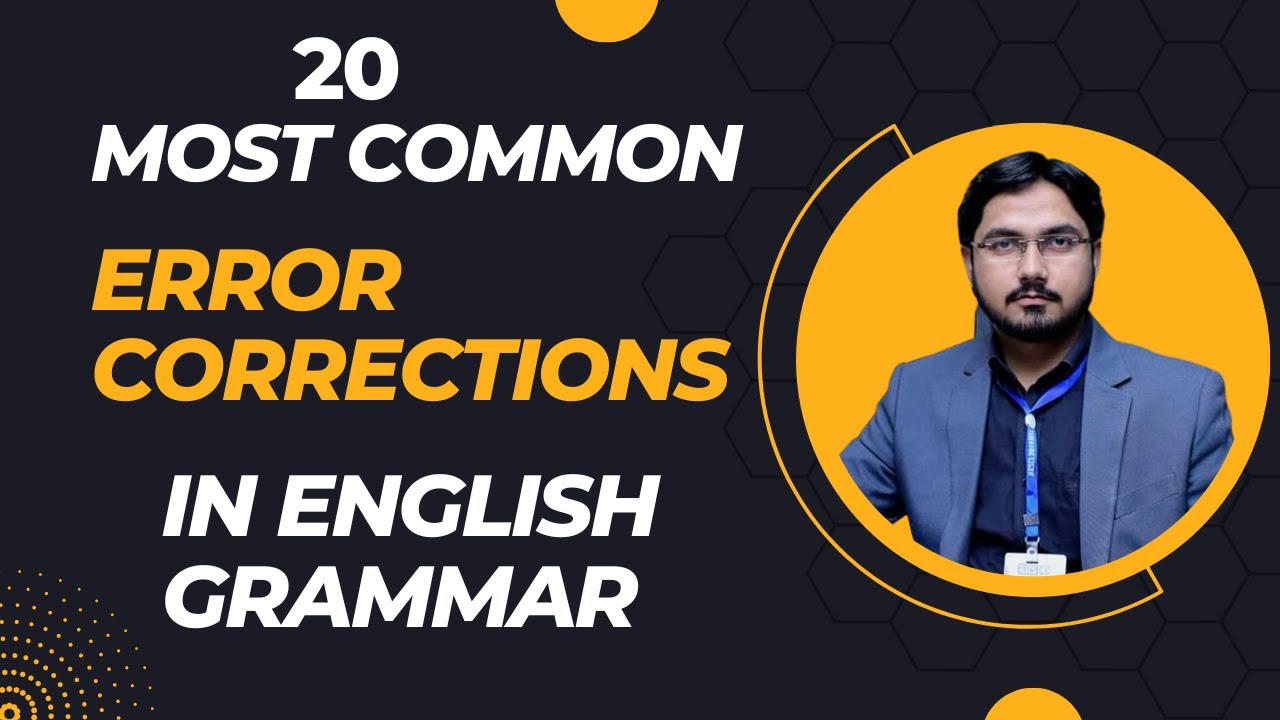 Error Detection & Correction of Errors in English Grammar - YouTube