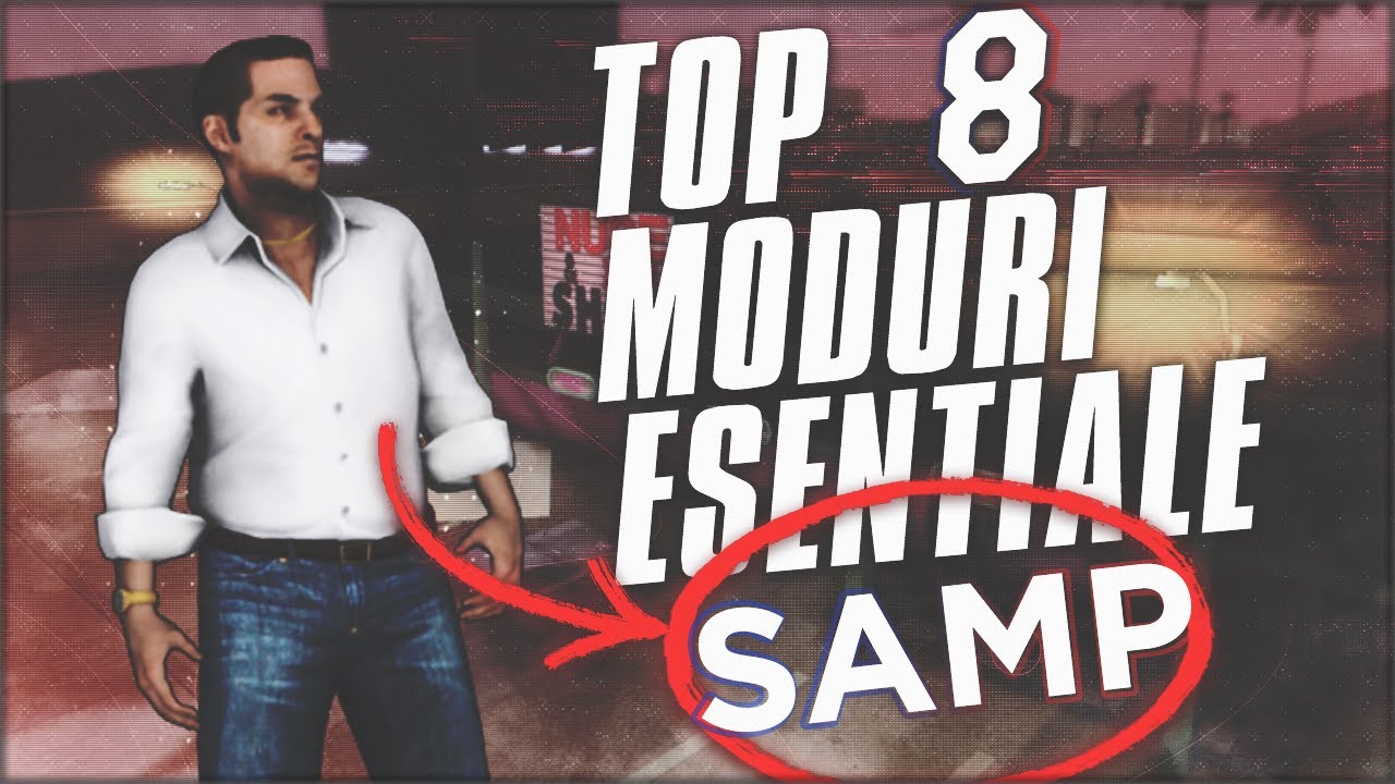 TOP 8 MODURI ESENTIALE PENTRU SAMP | GTA SAN ANDREAS MODS - YouTube