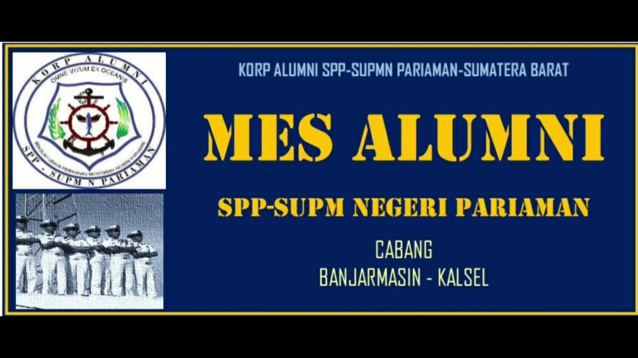 Mess Alumni SPP-SUPM N Pariaman Cab. Banjarmasin #Pelautminang# ...