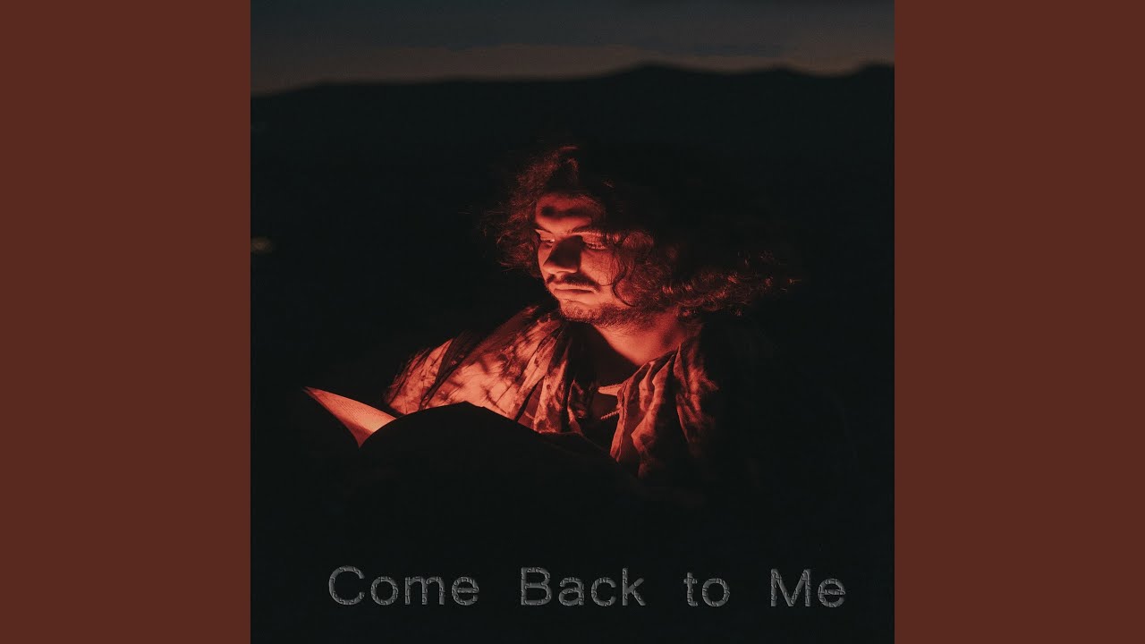 Come Back to Me - YouTube